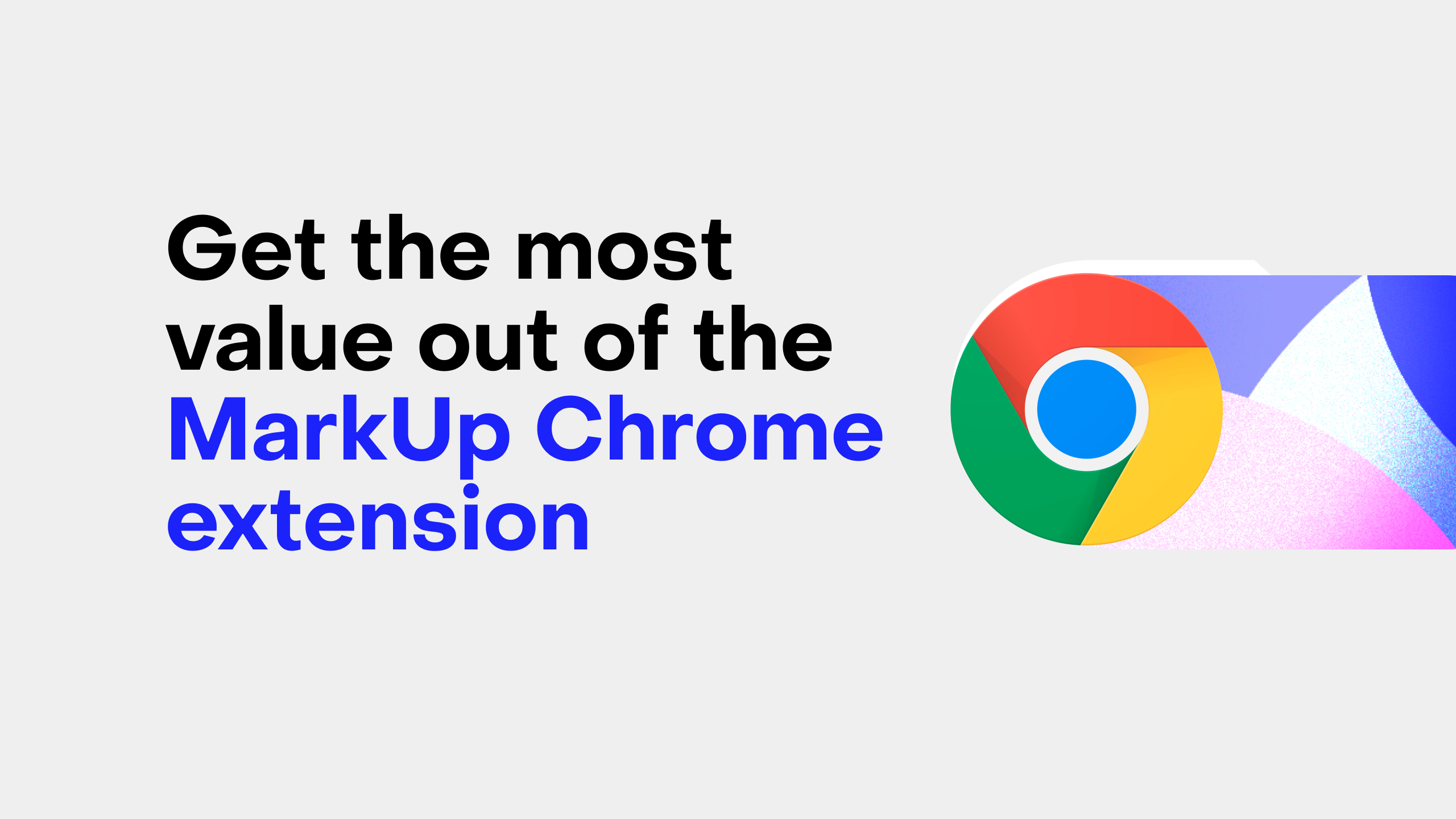 How to annotate on Google Chrome with the MarkUp.io extension - Markup.io